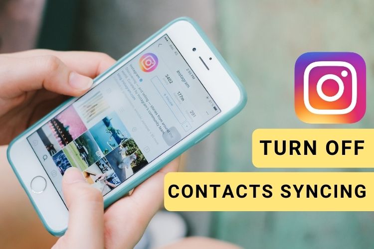 How to Turn off Contacts Syncing from Instagram | Beebom