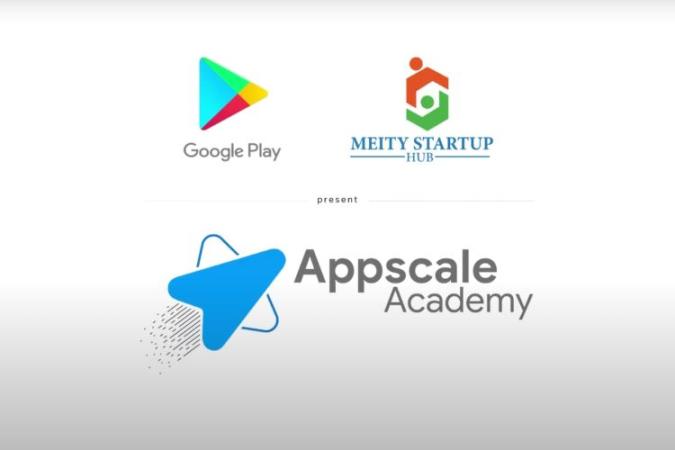 Google, MeiTY Startup Hub Launch Appscale Academy Program to Help ...