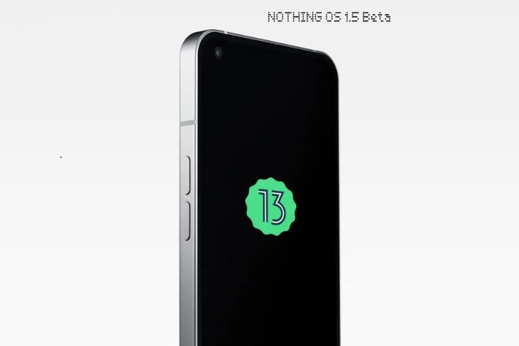 Nothing OS 1.5 Based on Android 13 Beta Now Available | Beebom