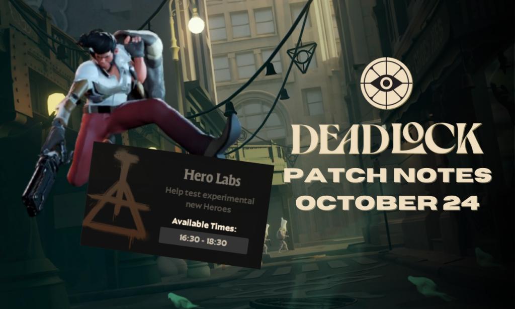 Deadlock Patch Notes (October 24): New Heroes, Buffs, Nerfs & Other ...
