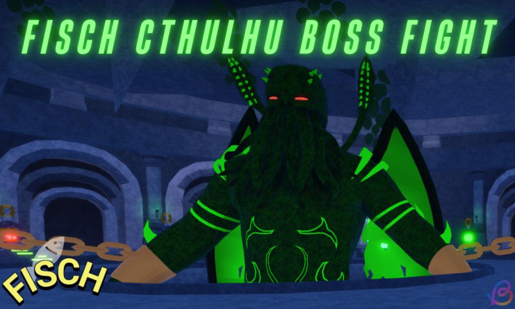 Fisch Cthulhu Boss Guide: How to Find and Beat Cthulhu https://static ...