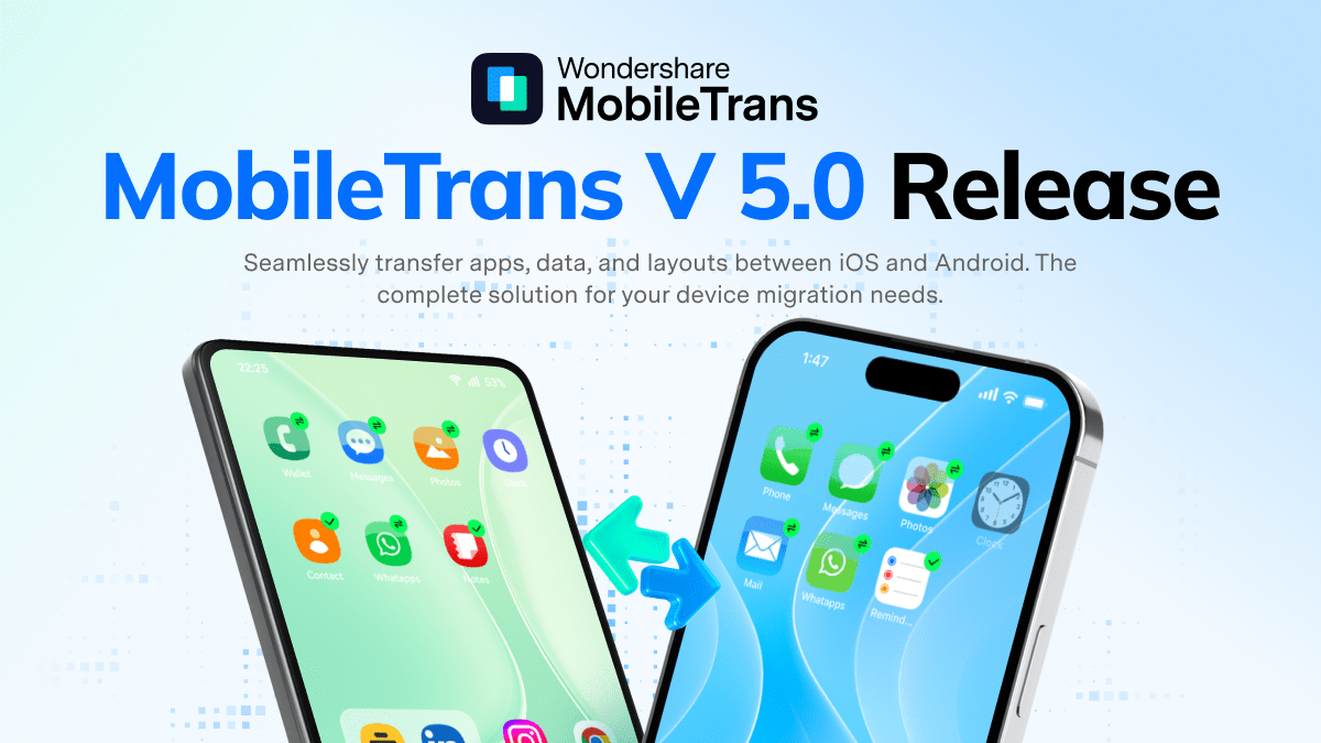 Wondershare MobileTrans 5.0 Makes Switching Phones a Breeze | Beebom