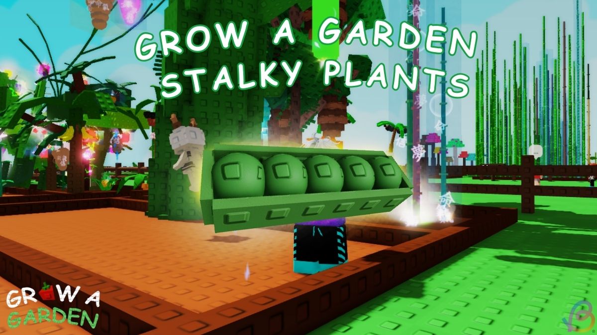 All Stalky Plants in Grow a Garden Roblox | Beebom