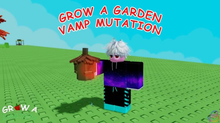 How to Get Vamp Mutation in Grow a Garden | Beebom