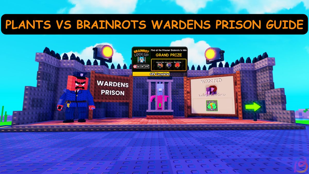 Plants vs Brainrots Wardens Prison Guide | Beebom