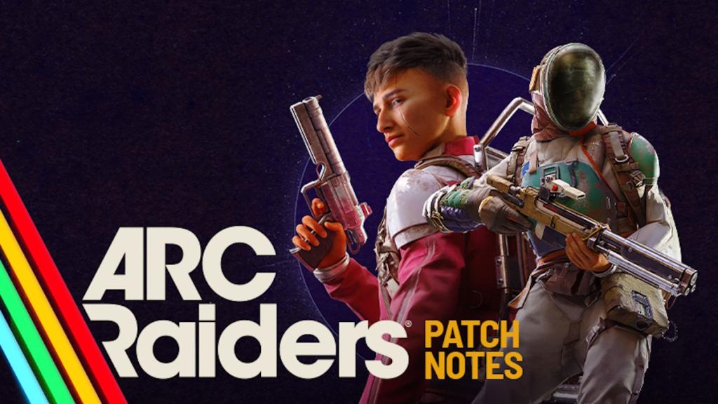 Arc Raiders Patch Notes for Update 1.4.0: Game Breaking Bugs Are ...