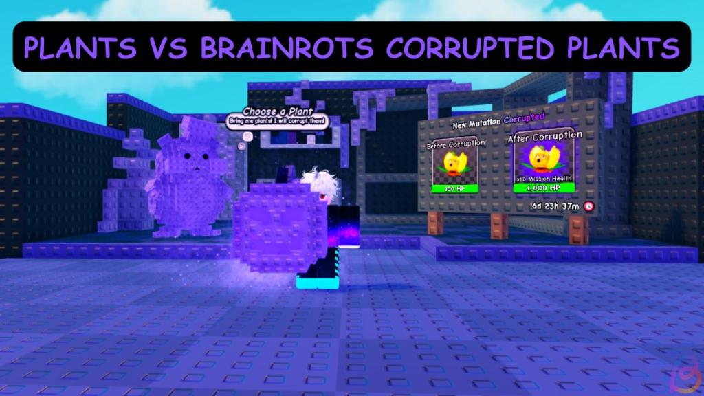 How to Get Corrupted Plants in Plants vs Brainrots | Beebom