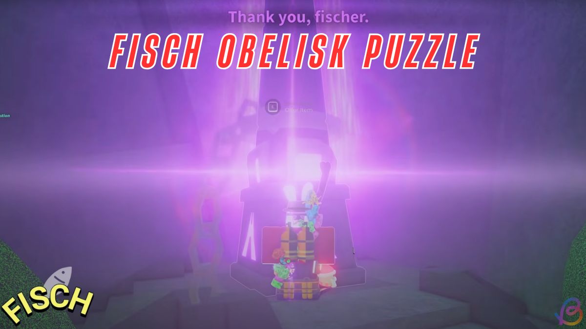 Fisch Obelisk Puzzle Guide – How to Unlock Tidefall Castle | Beebom
