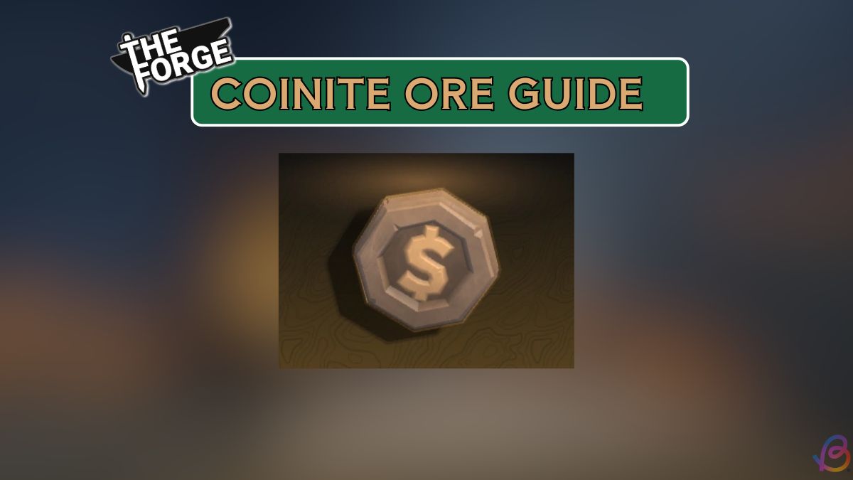 Where to Find Coinite in The Forge | Beebom