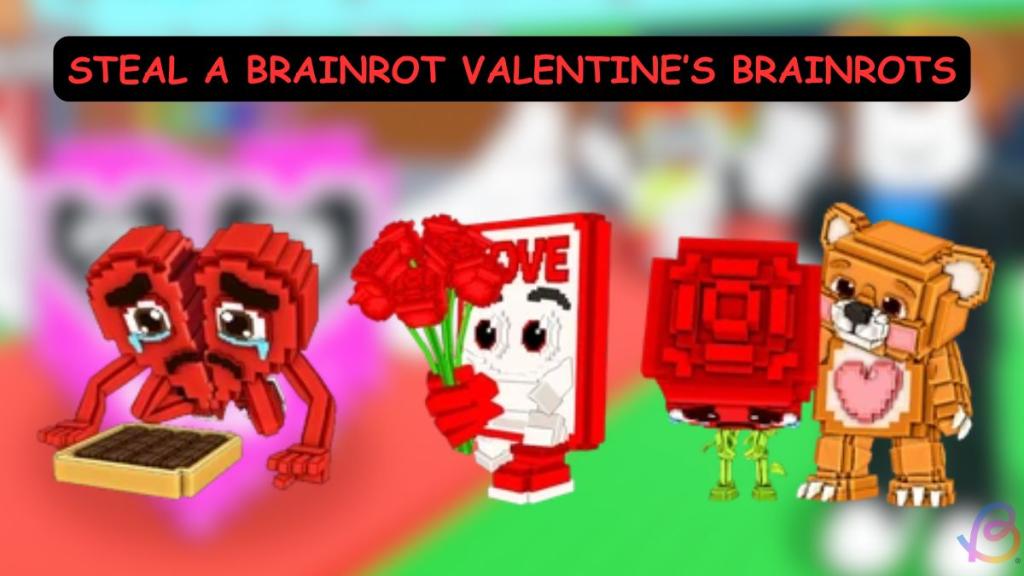 Steal a Brainrot Valentine's Brainrots and How to Get Them | Beebom