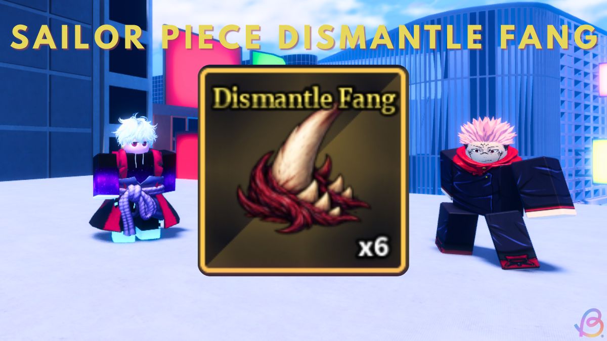 How to Get Dismantle Fang in Sailor Piece | Beebom
