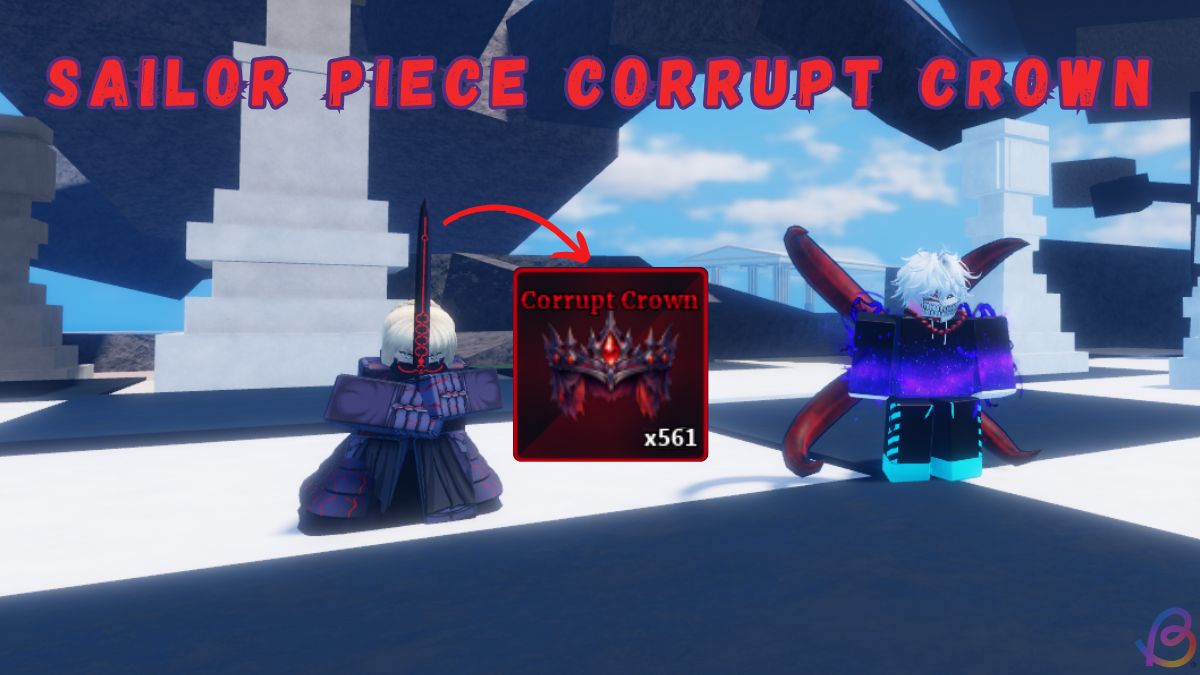 How to Get Corrupt Crown in Sailor Piece | Beebom