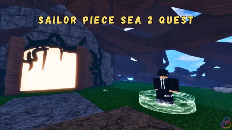 Sailor Piece Sea 2 Quest – How to Unlock Sea 2 | Beebom