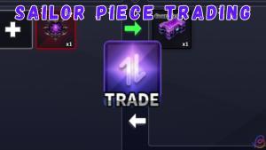 Sailor Piece Trading Guide – How to Trade and Values List | Beebom