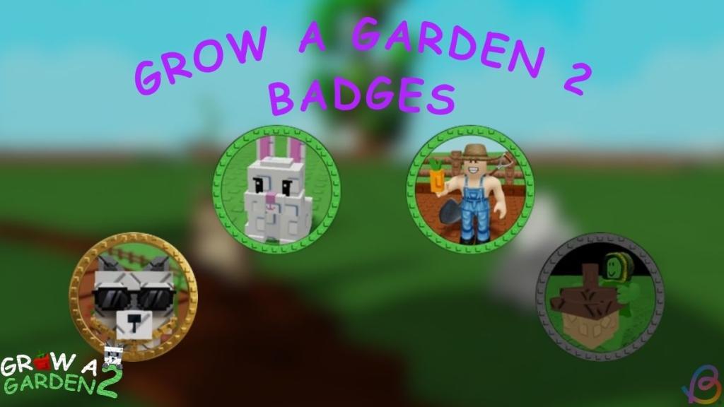 All Grow a Garden 2 Badges Guide | Beebom