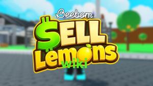 Sell Lemons Wiki – A Complete Game Guide and Walkthrough | Beebom